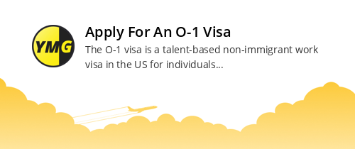 O-1 Visa: Check Eligibility, Cost & Processing Time | YMGrad